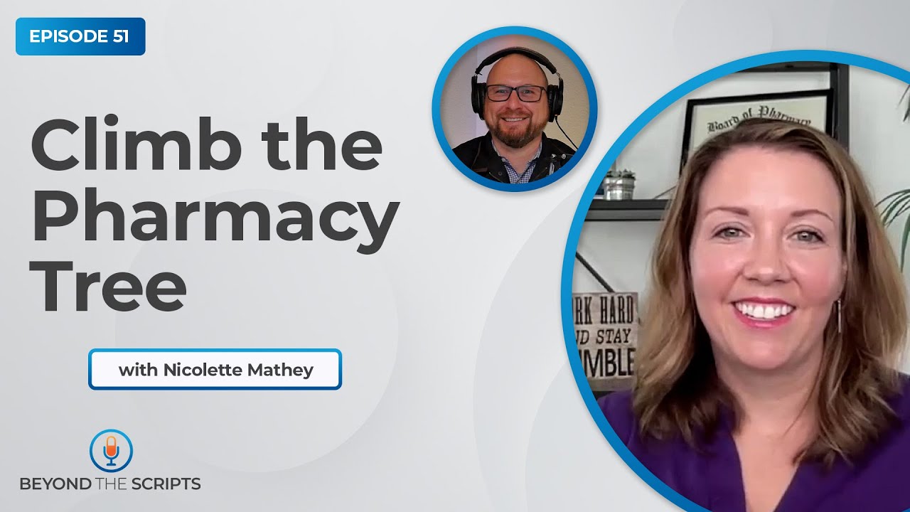 BTS EP51 - Climb the Pharmacy Tree With Nicolette Mathey - YouTube