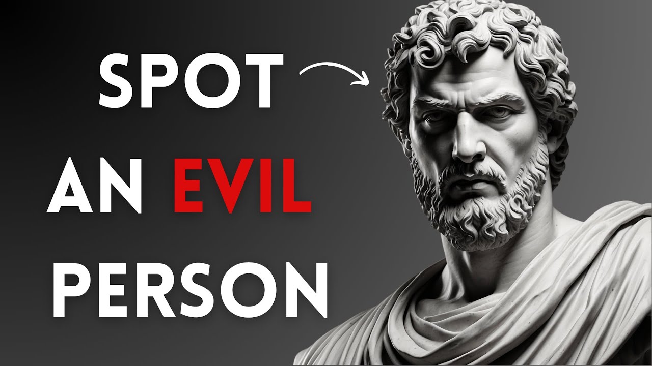 How to Spot an Evil Person Through Stoicism: Key Traits to Look For ...