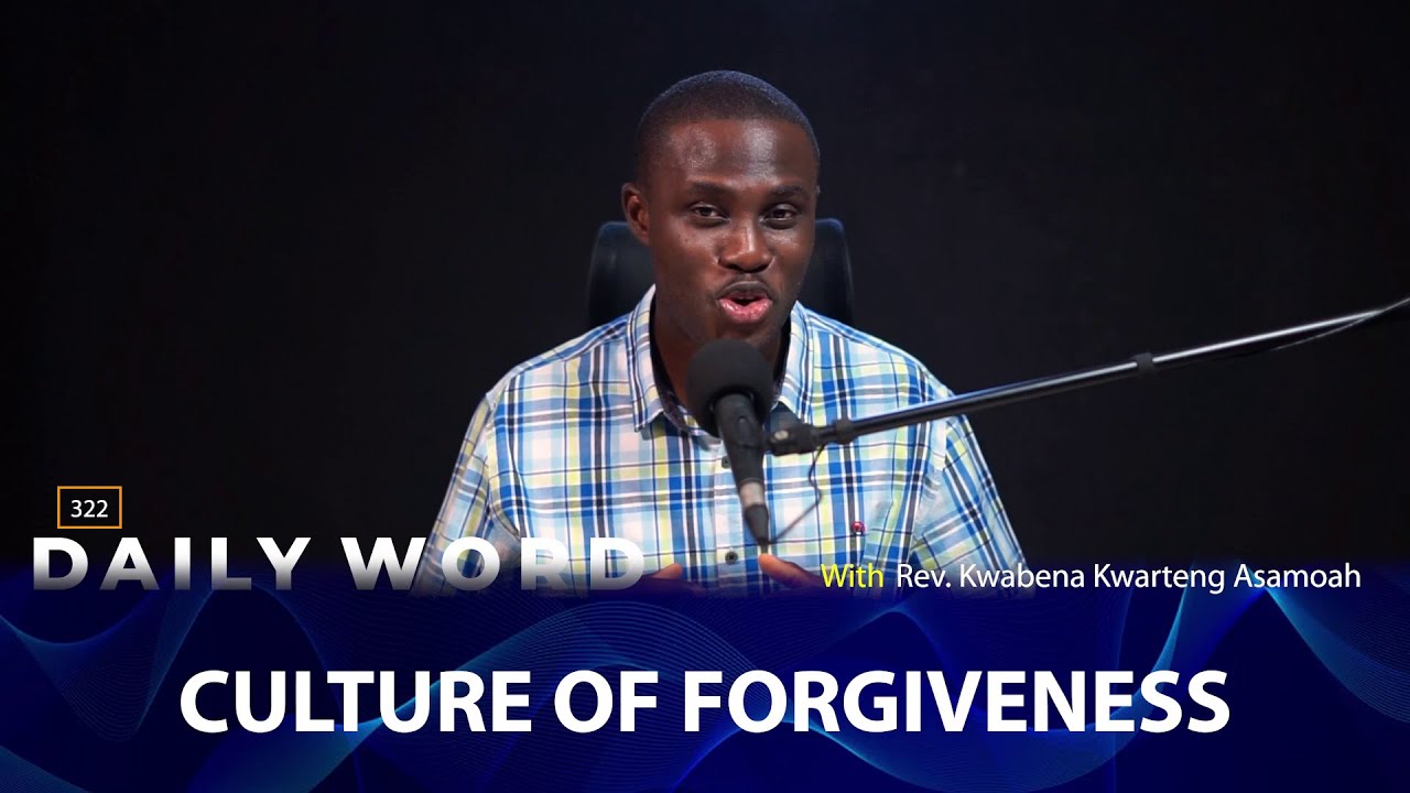 CULTURE OF FORGIVENESS || DAILY WORD || 18TH NOVEMBER 2025 || REV ...