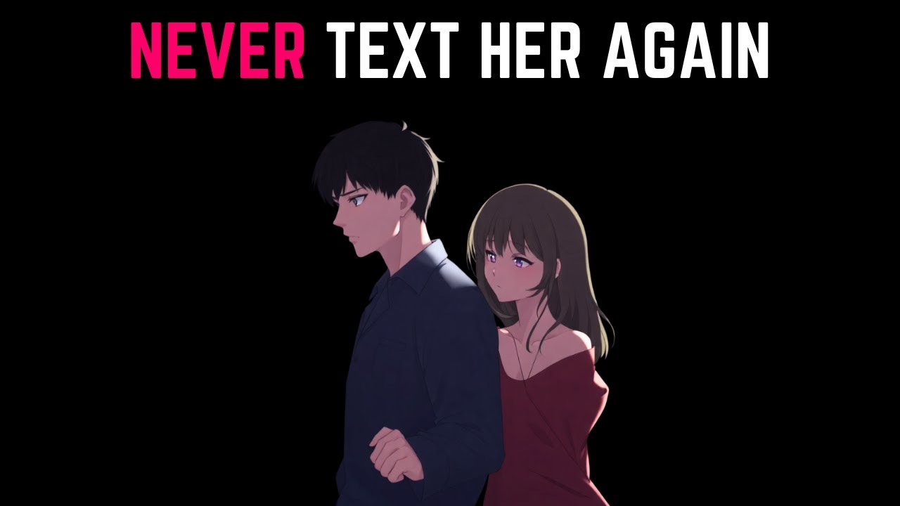 Never Text Her Again… Watch What Happens! - YouTube