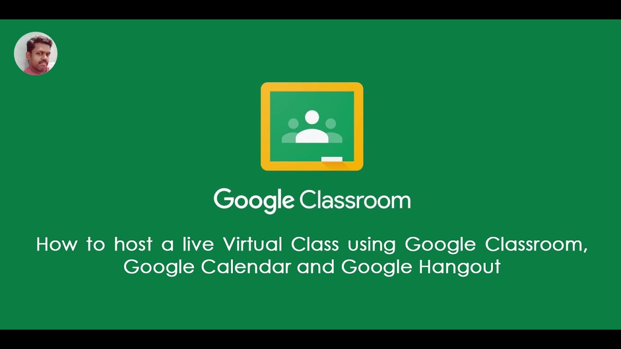 How to host a live Virtual Class Using Google Classroom, Google ...
