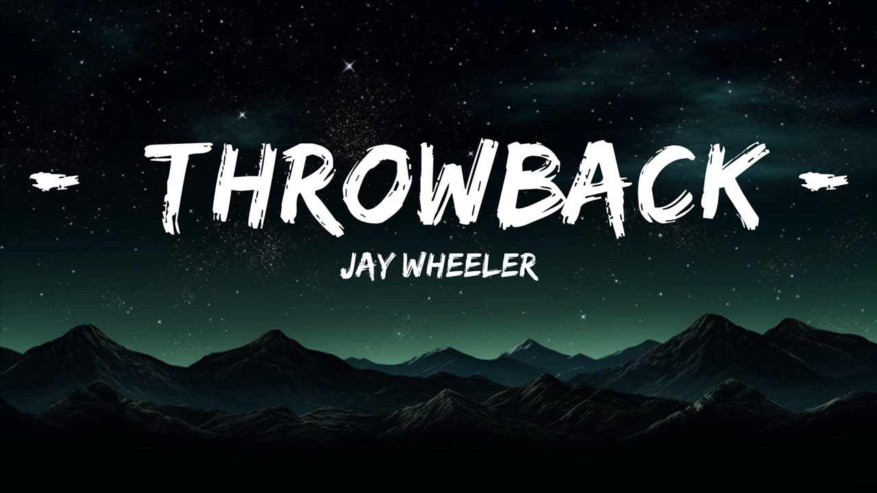 Jay Wheeler - THROWBACK | 25mins Lyrics - Top Vibe Music - YouTube