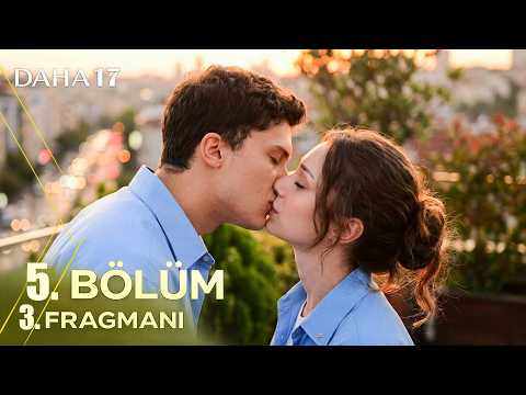 Daha 17 | 5. Bölüm 3. Fragmanı - Leyla ve Aras Aşkı Başlıyor!