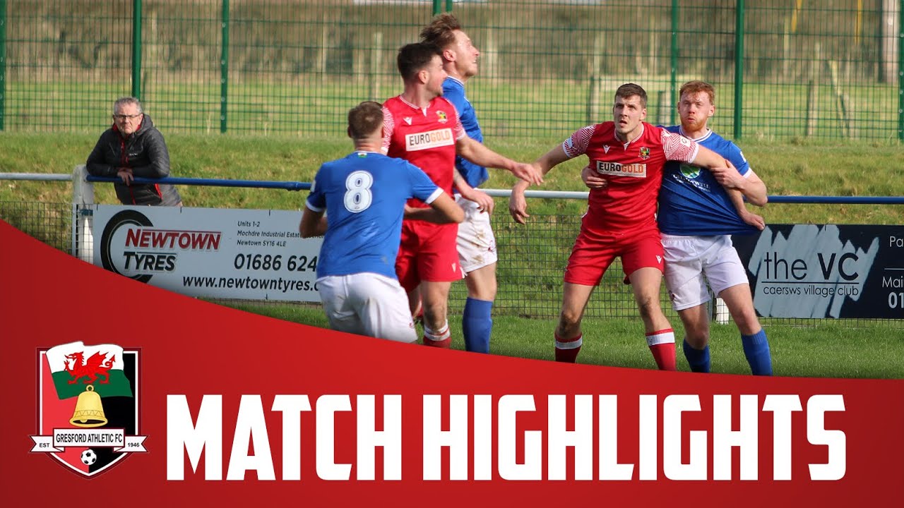 HIGHLIGHTS | Caersws 1-1 Gresford Athletic | 2023/24 JD Cymru North ...