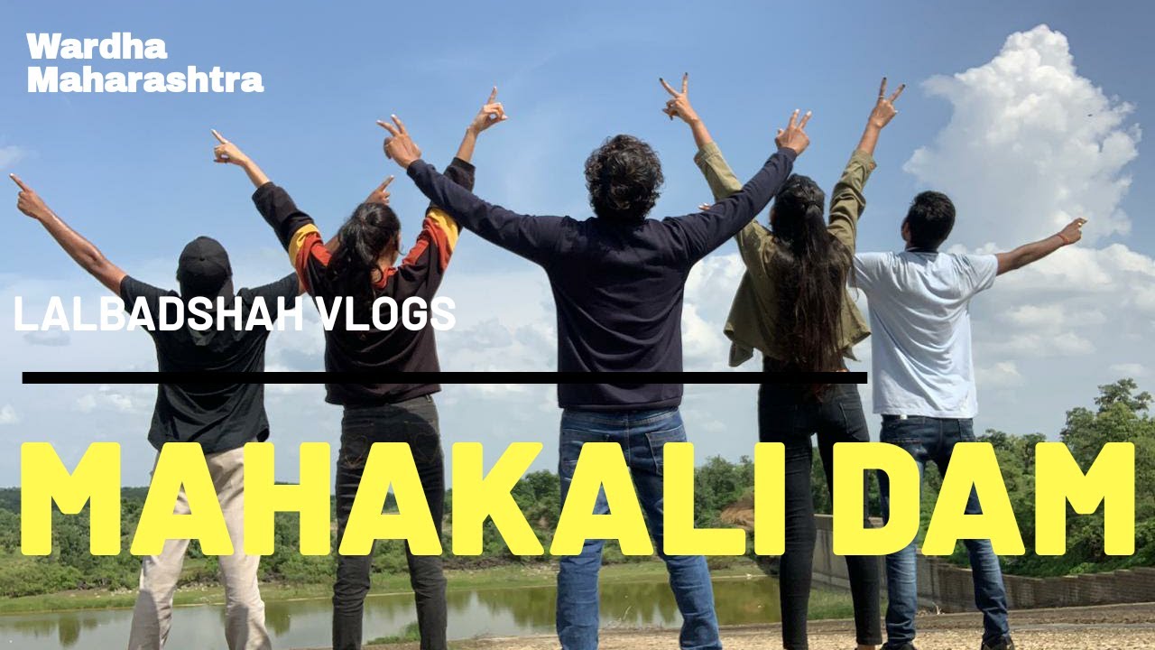 MAHAKALI TEMPLE AND DAM|| DHAM DAM|| WARDHA MAHARASHTRA|| LALBADSHAH ...