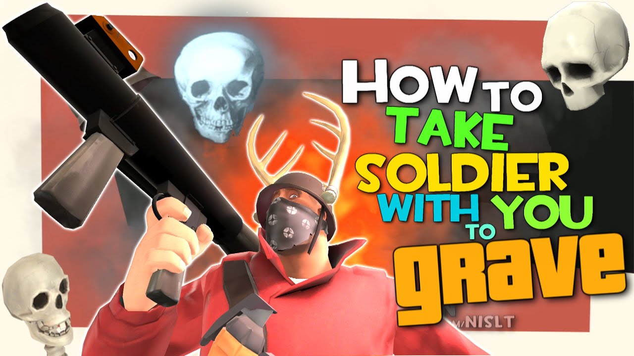 TF2: How to take soldier with you to grave [Epic WIN] - YouTube