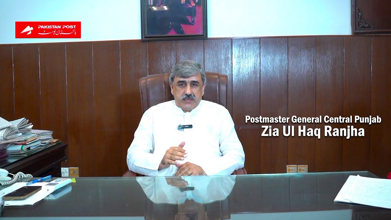 Exclusive Interview with Postmaster General Zia Ul Haq Ranjha ...