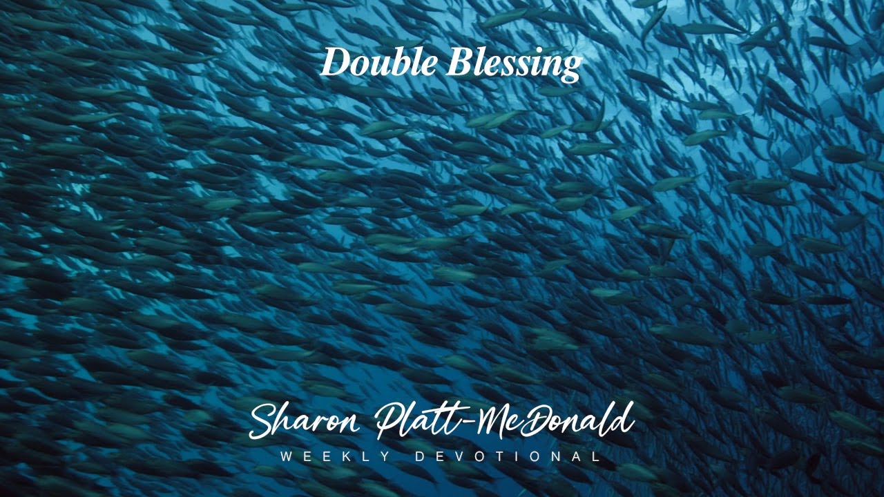 Weekly Devotional - Double Blessing - YouTube