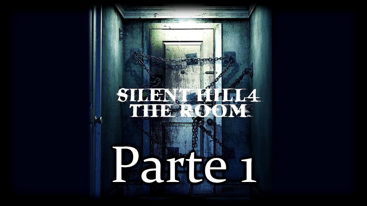 #1 Silent Hill 4: The Room - O Apartamento 302 - YouTube