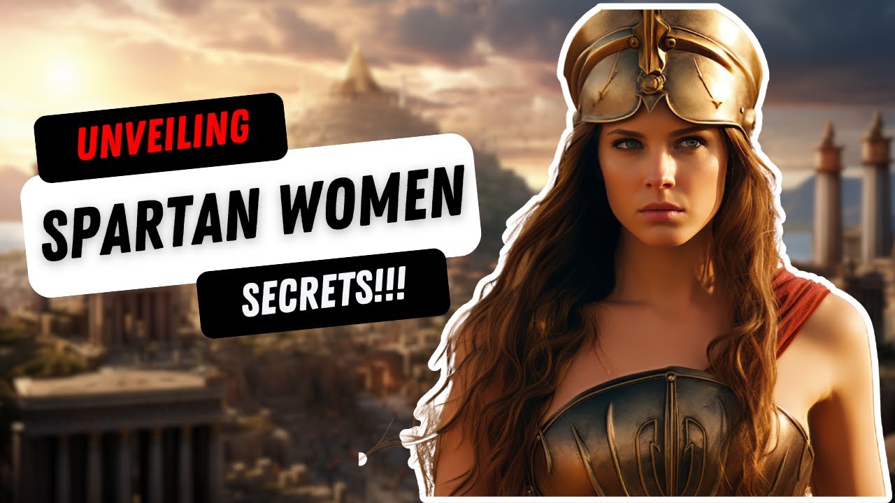 Unveiling the Spartan Women: The Hidden Warriors of History. - YouTube