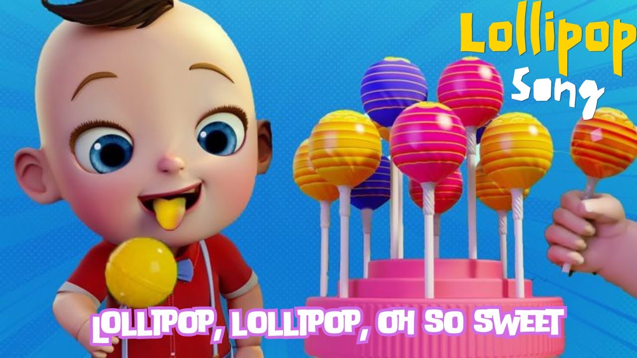 Lollipop Song - Fun and Colorful 3D Animated Kids Song | Sing Along ...