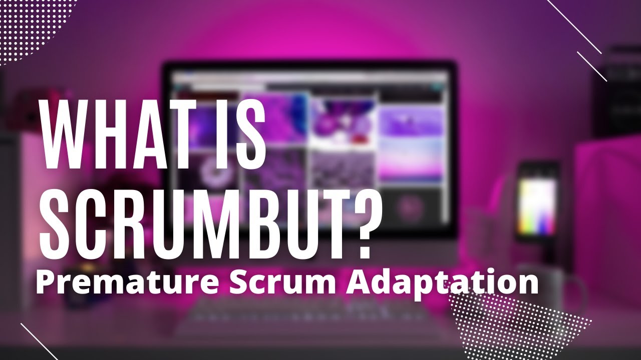 Scrumbut and Premature Scrum adaptation. Scrum but and how to avoid it ...