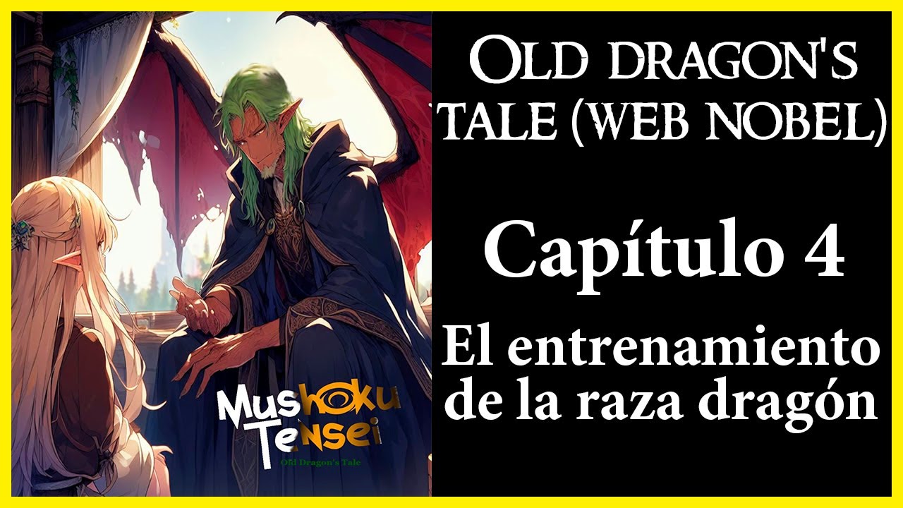 MUSHOKU TENSEI OLD DRAGON'S TALE (WN) Capítulo 4 - El entrenamiento de la raza dragón - YouTube