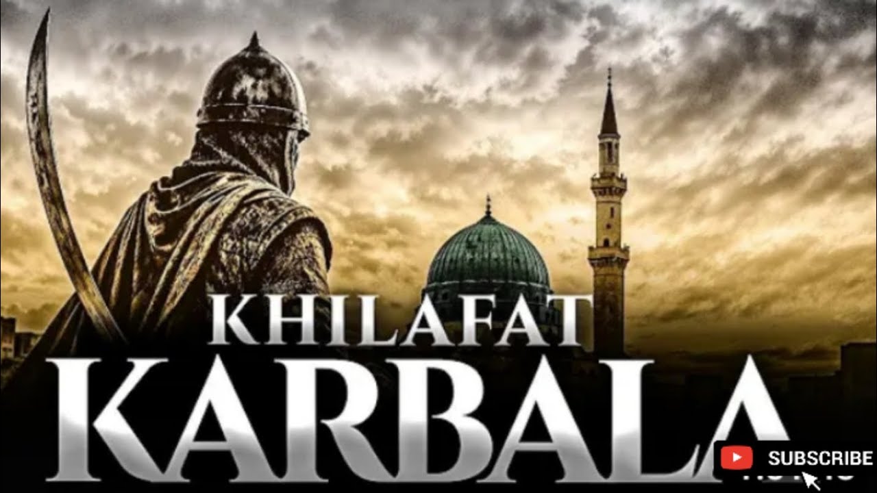 Khilafat to Karbala_ Documentary - YouTube