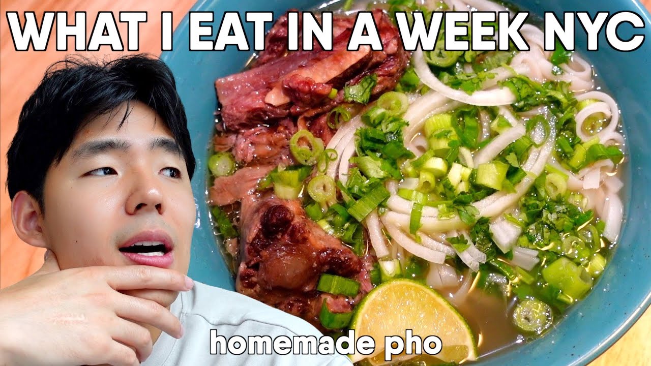 What I Eat in a Week NYC: HOMEMADE PHO & Viet Street Food - YouTube