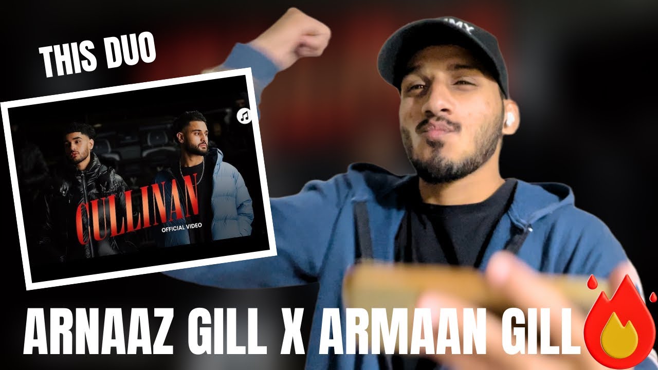 CULLINAN - Arnaaz Gill and Armaan Gill | Reaction Video 🔥 - YouTube