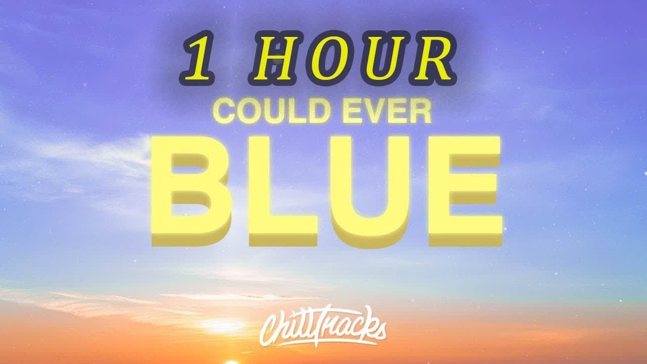 [1 HOUR 🕐 ] Could Ever - Blue (Lyrics) 🥰🌊 - YouTube