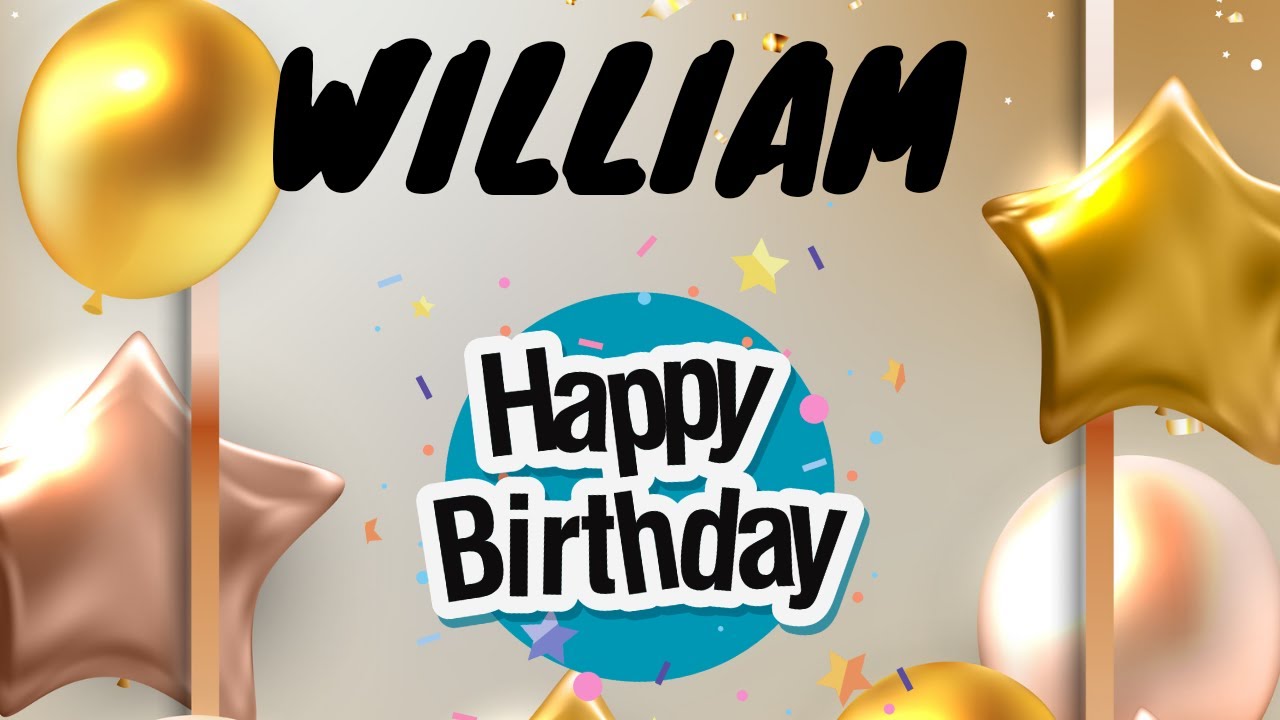 William Happy birthday Song_Happy birthday to you William Song_William ...