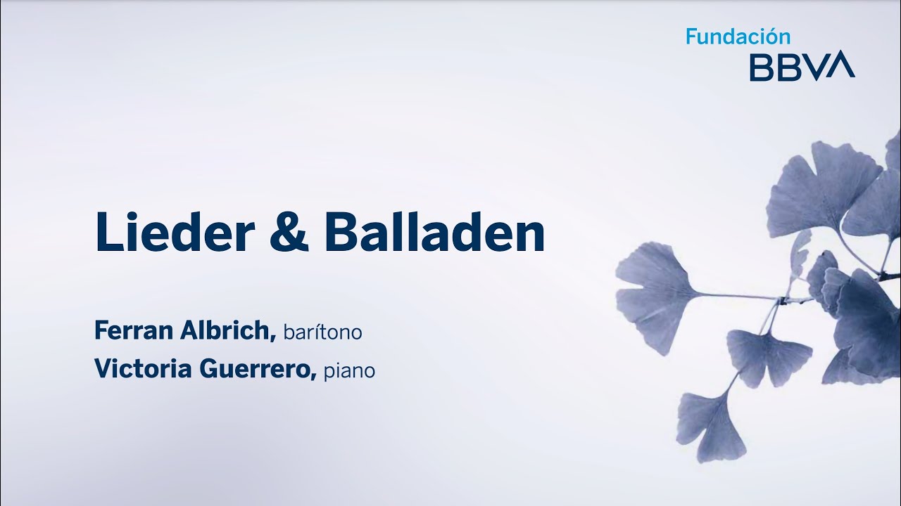 Concierto 'Lieder & Balladen', a cargo F. Albrich y V. Guerrero - YouTube