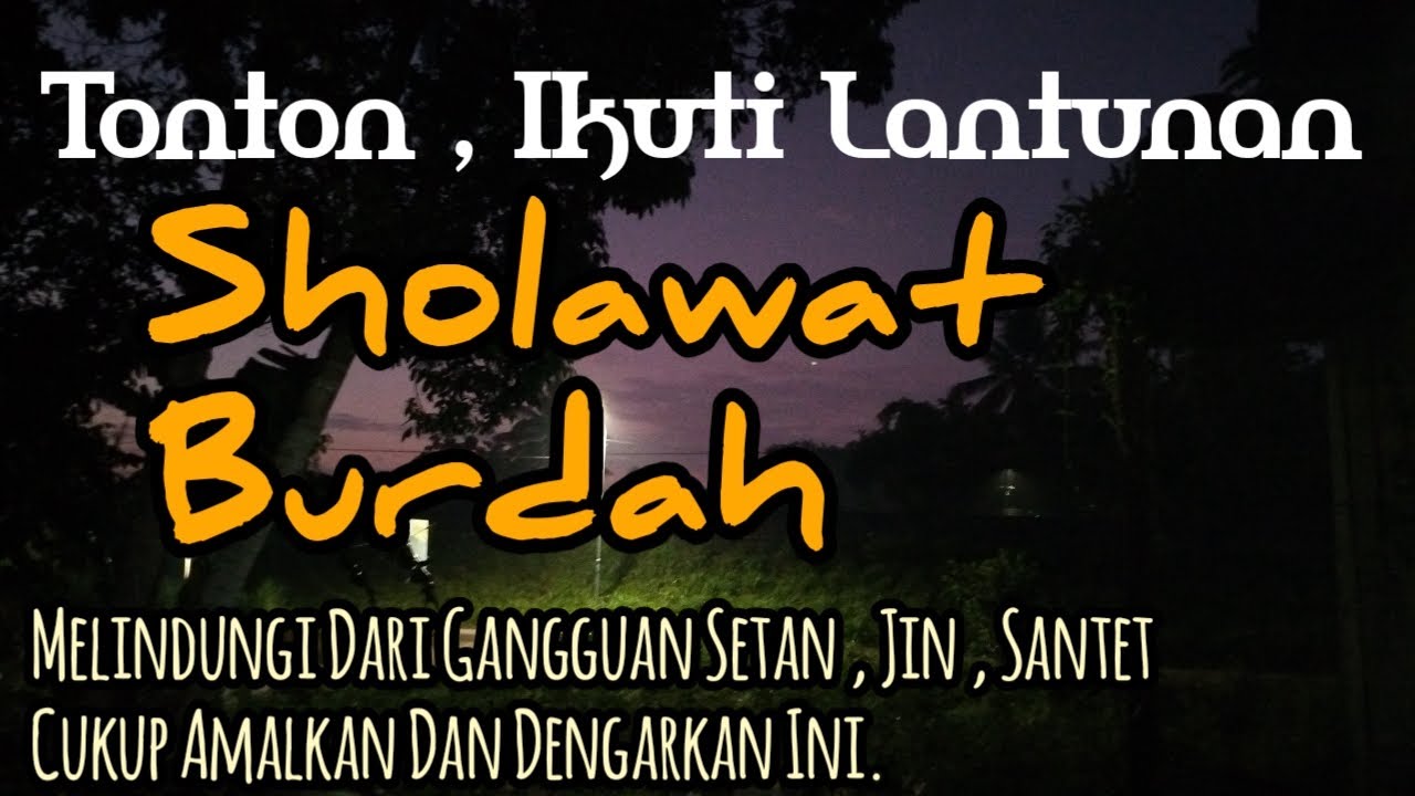 Sholawat Burdah Full Lirik Terbaru 2024 - YouTube
