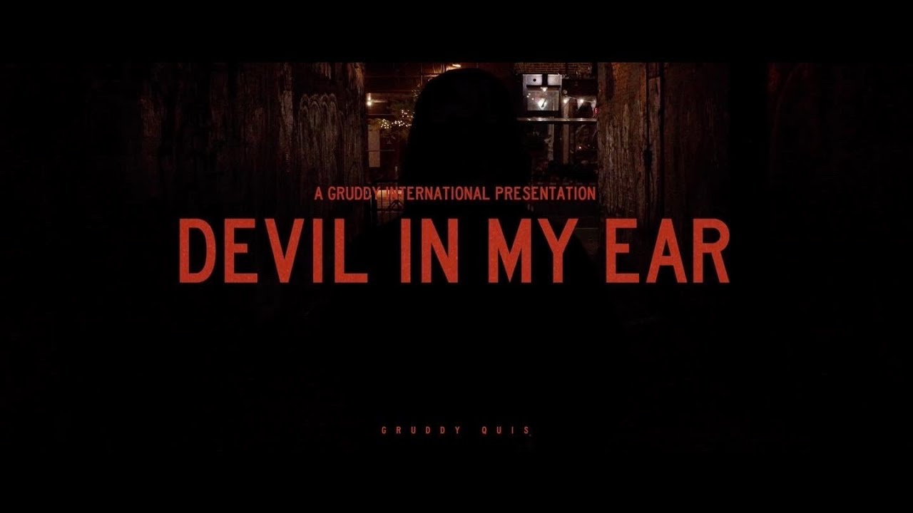 Gruddy Quis - Devil In My Ear - YouTube