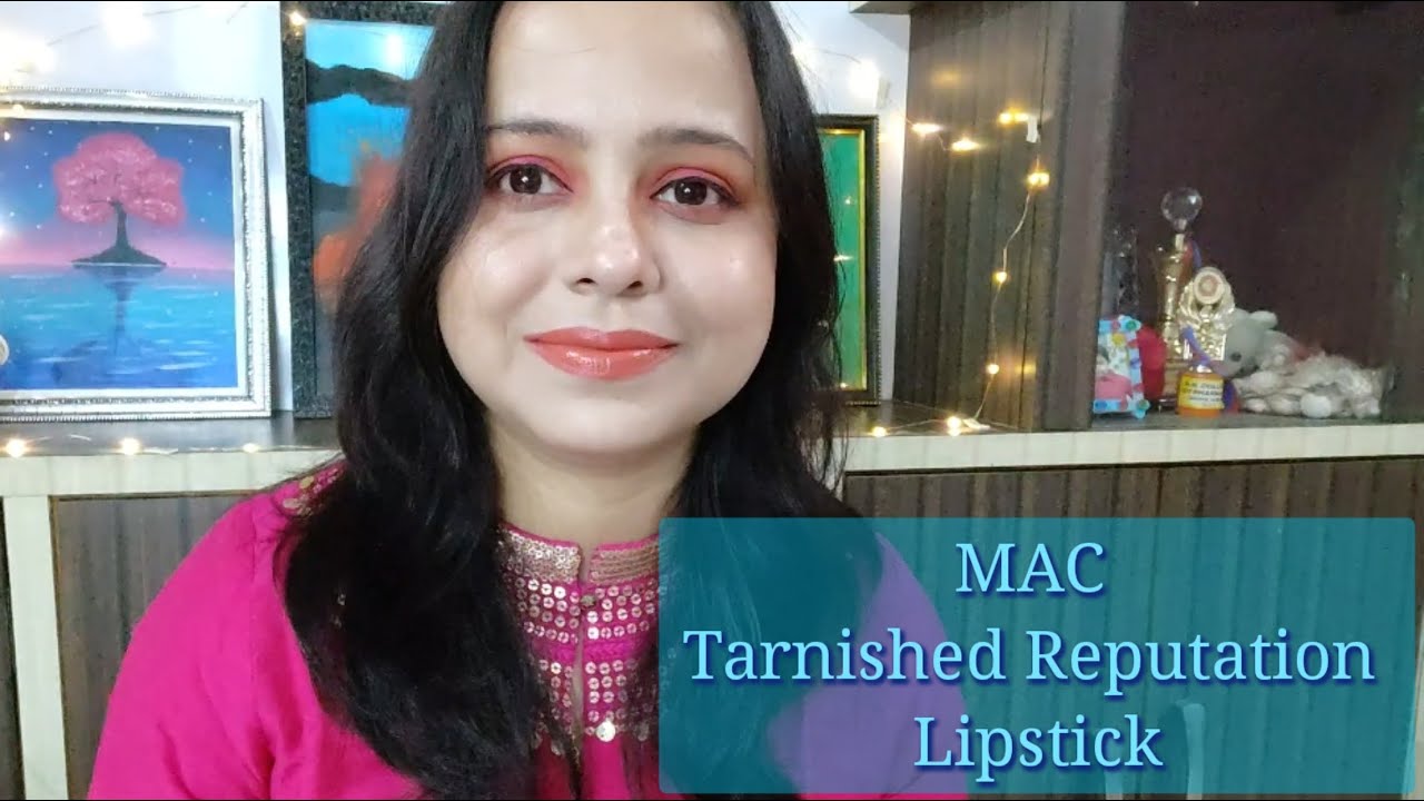 MAC Lipstick Review And Swatches //Tarnished Reputation - YouTube
