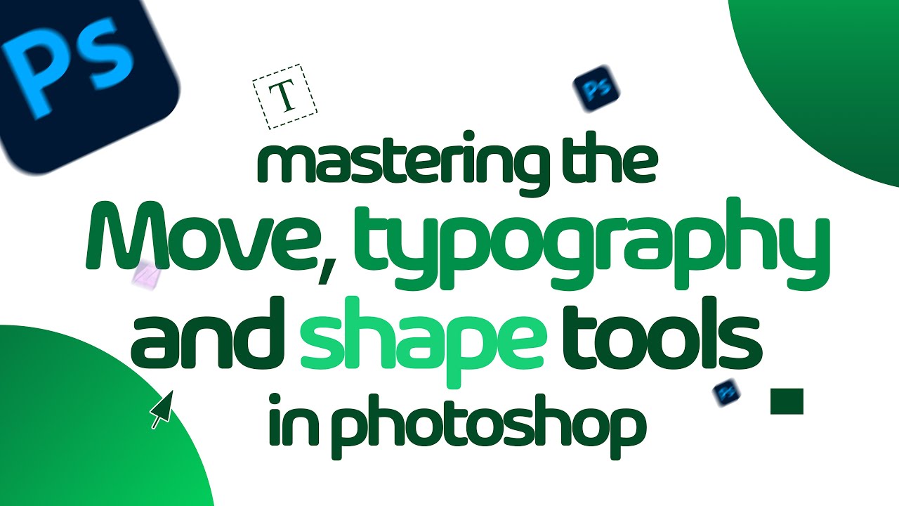 Photoshop Move, Text & Shape Tools Explained for Beginners Ep 4[Graphic ...