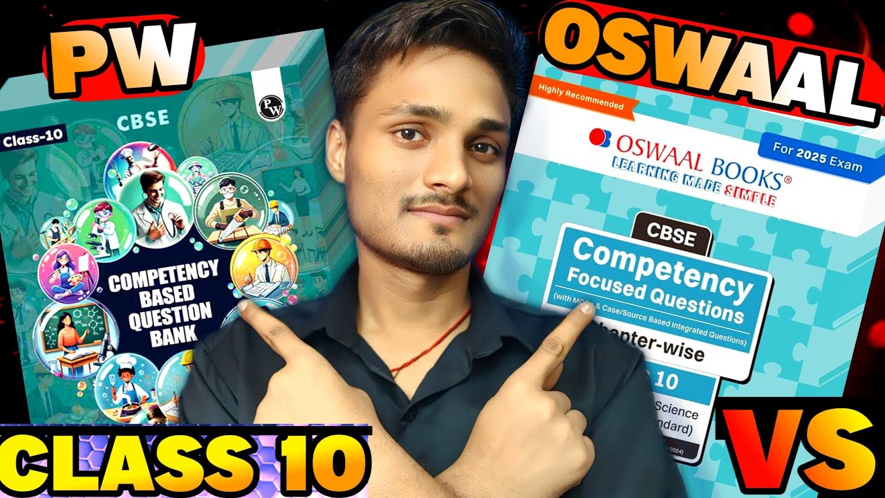 PW VS OSWAAL COMPETENCY BASED QUESTIONS BOOK CLASS 10 (2024-25)🔥 | CBSE CLASS 10 PW COMPETENCY ...