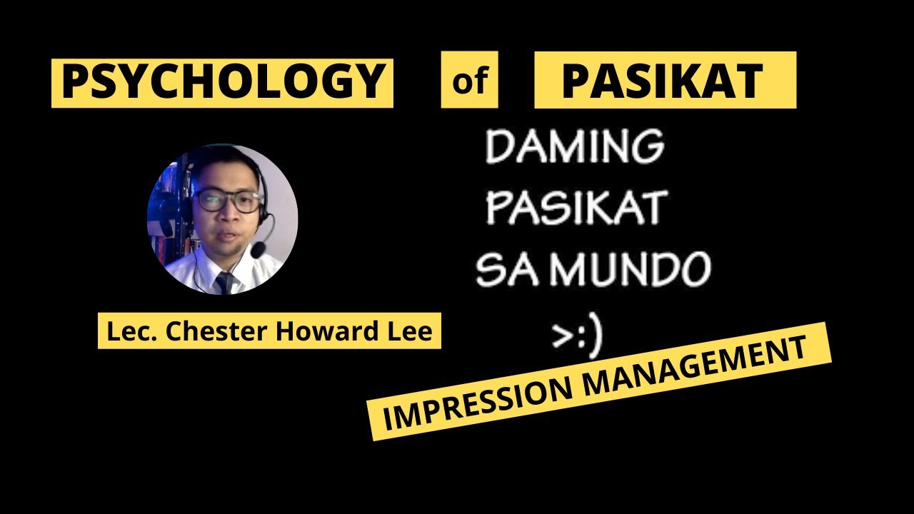 PSYCHOLOGY OF PASIKAT (IMPRESSION MANAGEMENT) - YouTube