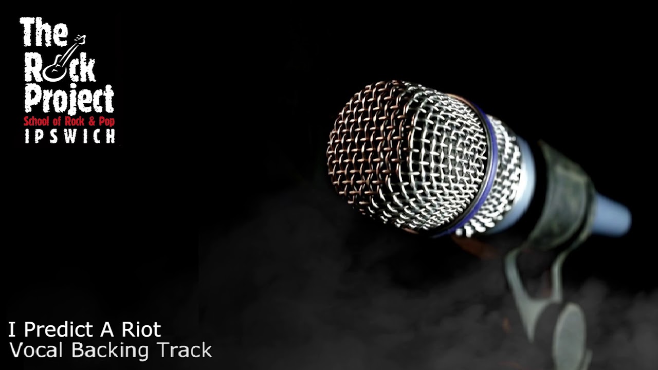 I Predict A Riot Vocal Backing Track - YouTube