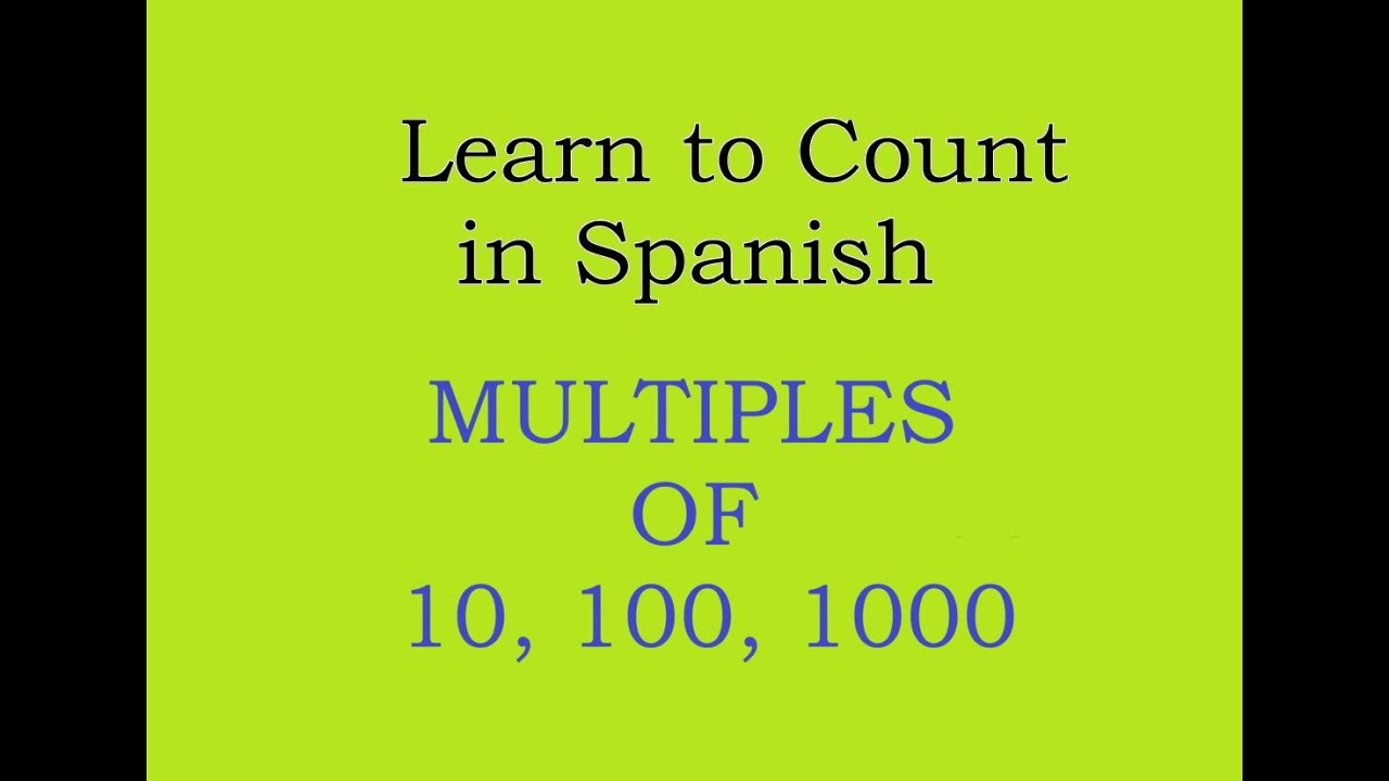 Spanish Numbers - Multiples of 10, 100, 1000 - YouTube