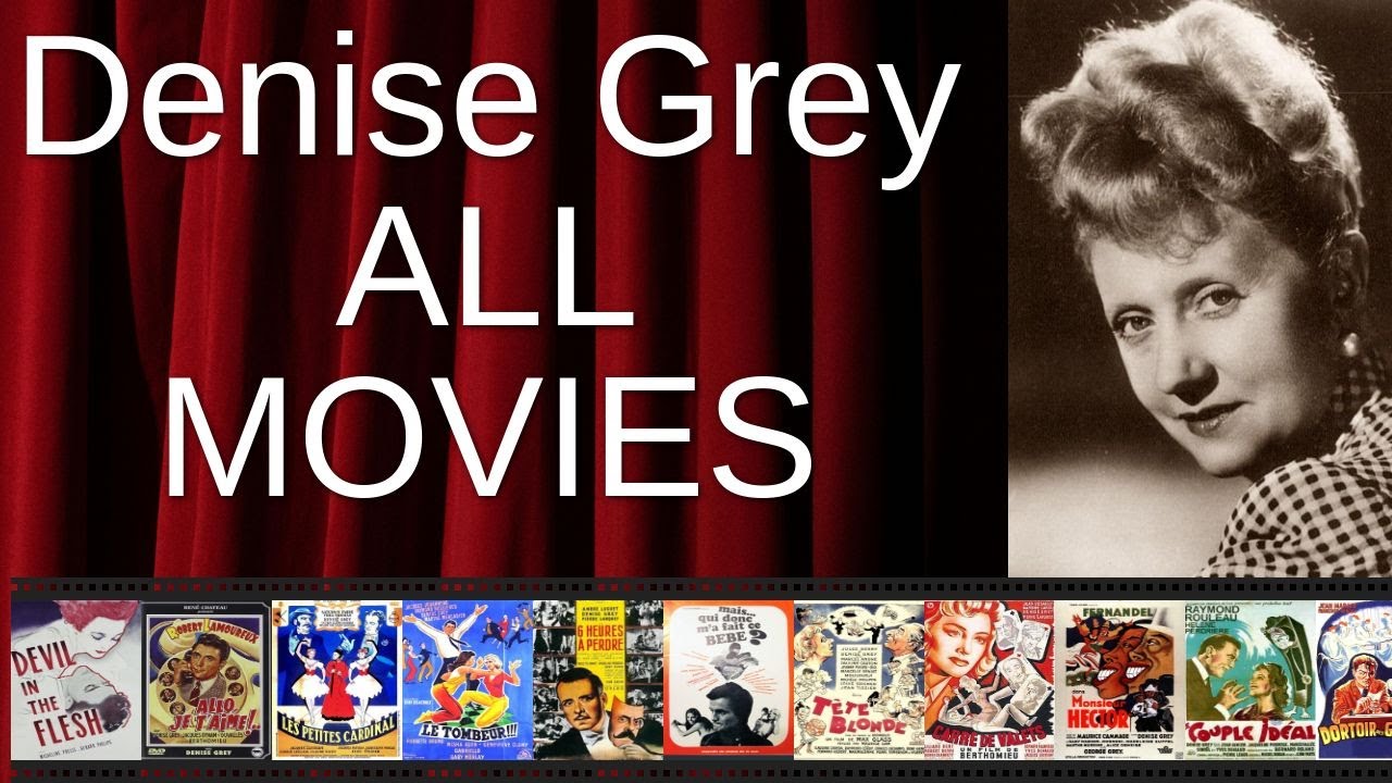 ALL Denise Grey Movies Ranked by Score (Critics + Fans) - YouTube