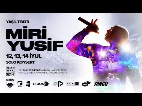 Miri Yusif - Yaşıl Teatr Konserti | 12, 13, 14 İyul