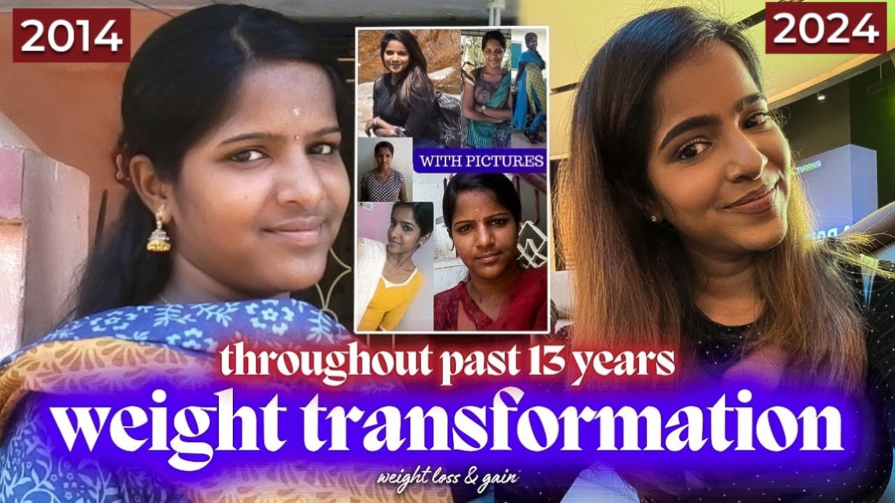 Head To Toe Weight Loss & Gain Transformation Journey.My Weight ...