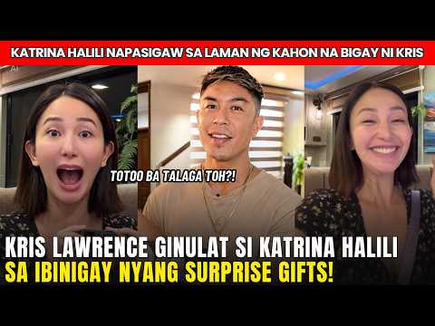Katrina Halili NAPASIGAW sa LAMAN ng BOX na IBINIGAY ni KRIS LAWRENCE! OMG, Alamin!