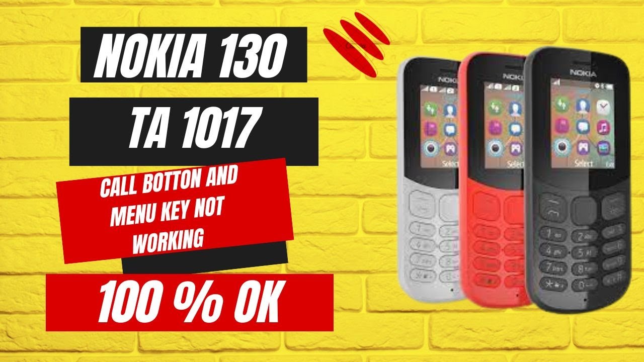 NOKIA 130 TA1017 call botton menu keys keypad solution - YouTube