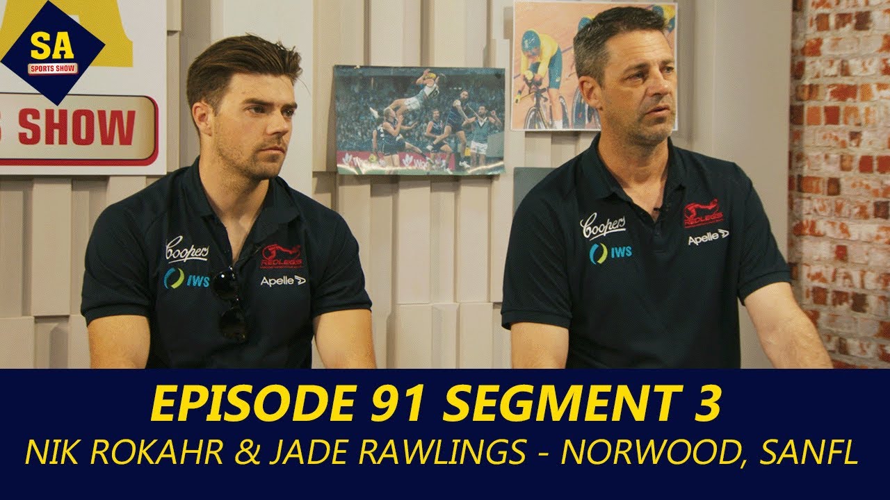SASS 2023 Episode 91 Segment 3 (Nik Rokahr & Jade Rawlings- Norwood ...