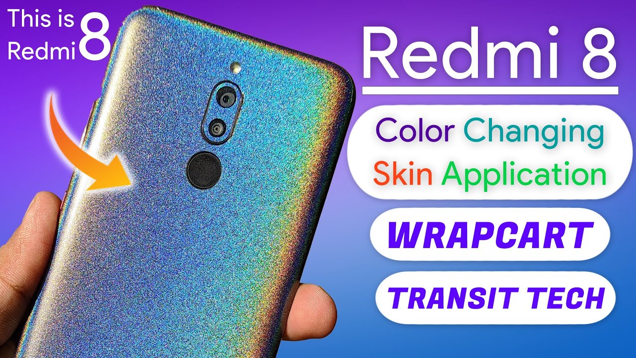 Redmi 8 - Color Changing Skin Application | #WrapCart - YouTube