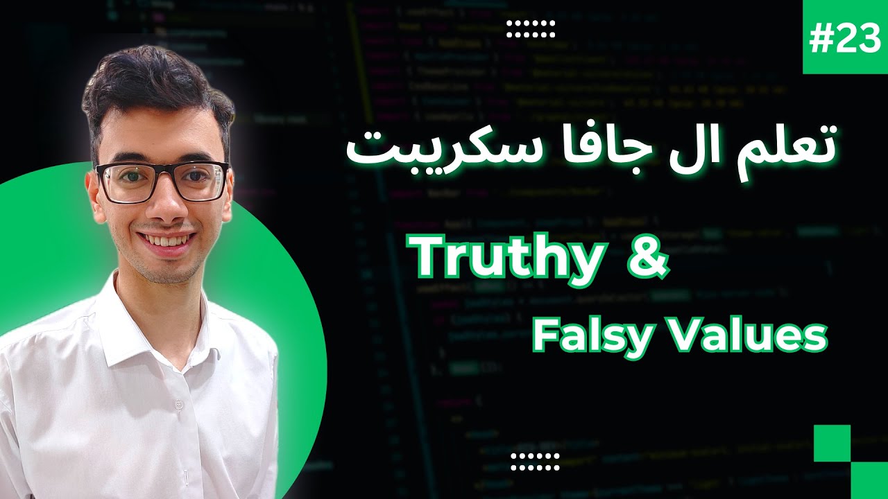 JavaScript Truthy And Falsy Values 23 YouTube javascript-truthy-and-falsy-values-23-youtube