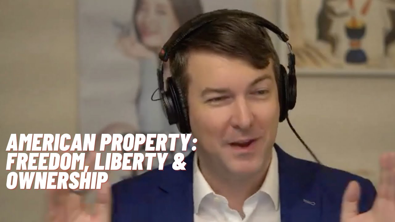 American Property: Freedom, Liberty & Ownership - YouTube