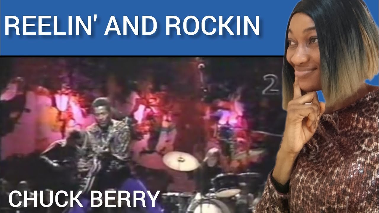 Reaction To Chuck Berry - Reelin and Rockin - YouTube