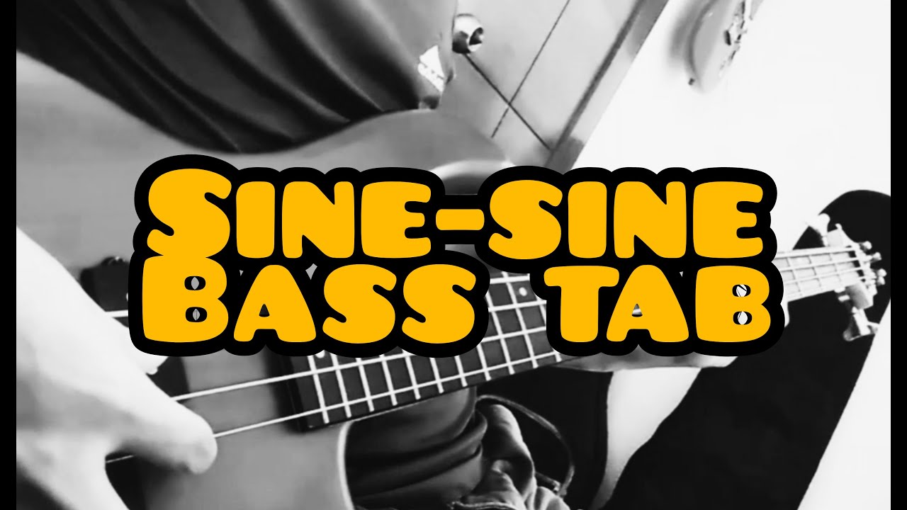 Sine-sine - Missing Filemon | Bass Guitar Tab - YouTube