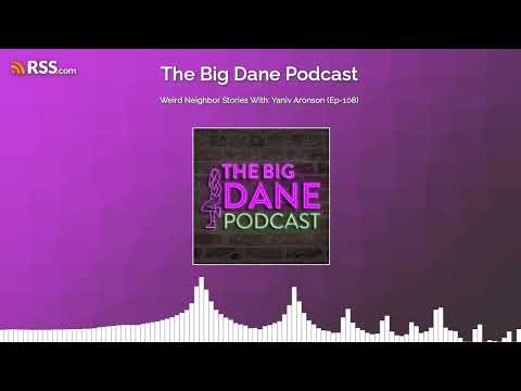 Weird Neighbor Stories With: Yaniv Aronson (Ep-108) - YouTube