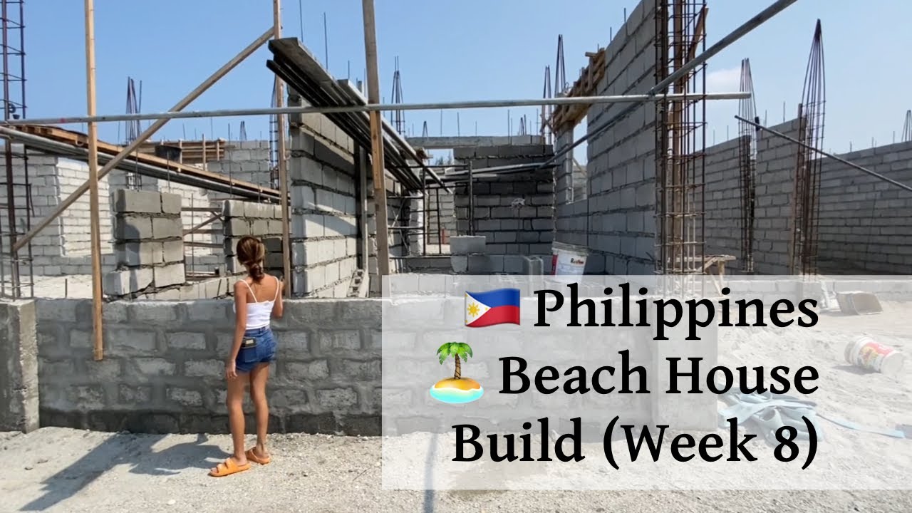 Philippines Beachfront House Build (Week 8) - YouTube