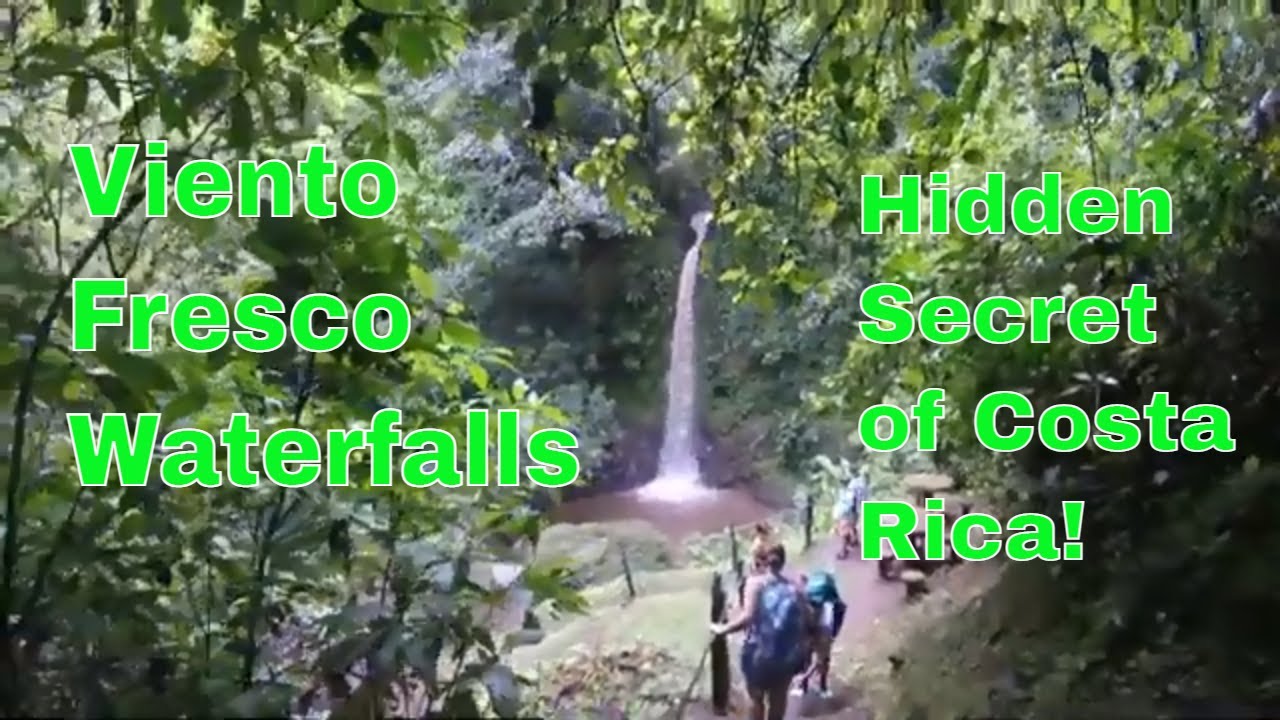 Viento Fresco Waterfalls - Guanacaste Costa Rica - YouTube
