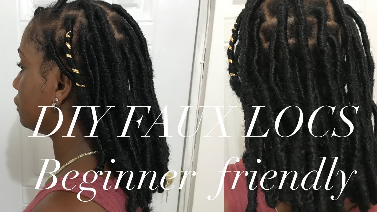 D.I.Y FAUX LOCS|Beginner friendly| Step-by-Step - YouTube
