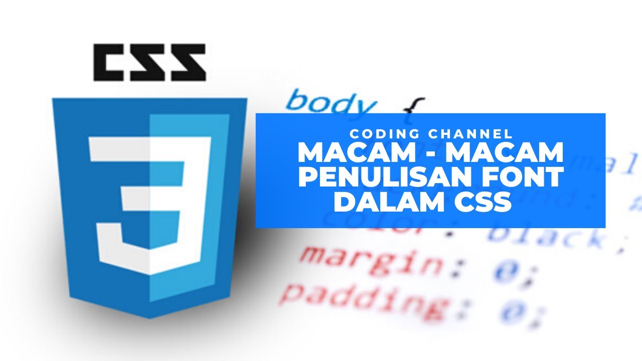 Belajar CSS Part 3 - Macam - Macam penulisan FONT - YouTube