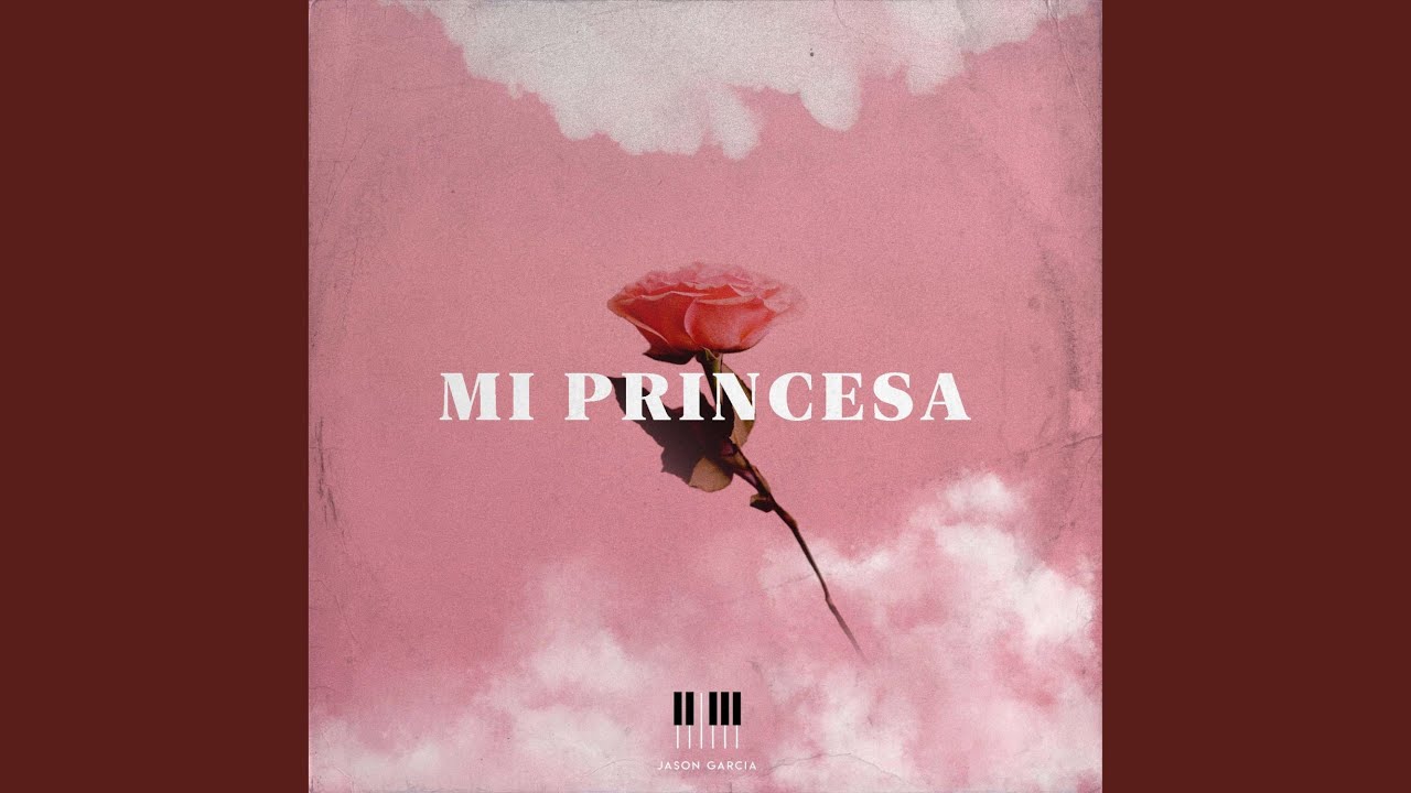 Mi Princesa - YouTube
