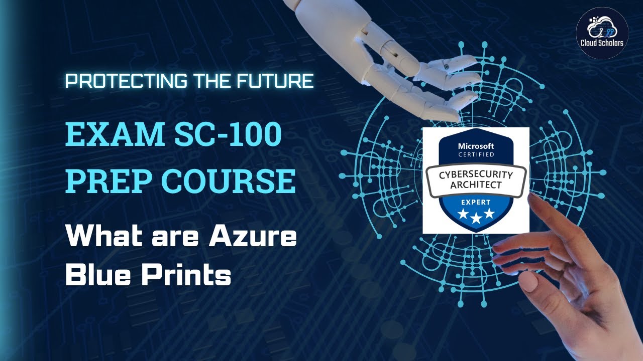 SC-100 Exam Preparation - What are Azure Blue Prints? - YouTube