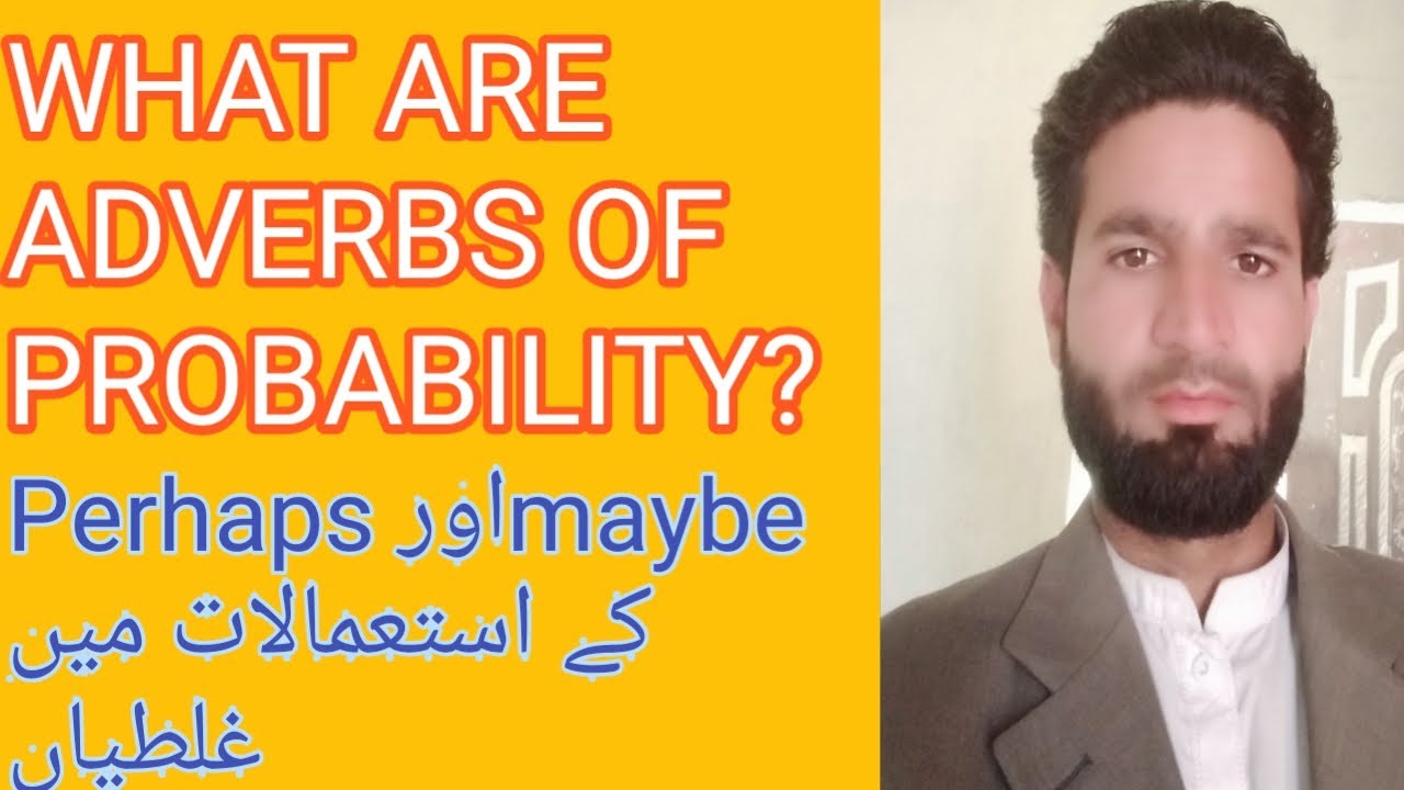 Common mistakes about adverbs of probability |what are adverbs of ...